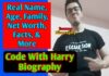 Code With Harry Biography, Age, Family, Education, Height, Net Worth ...